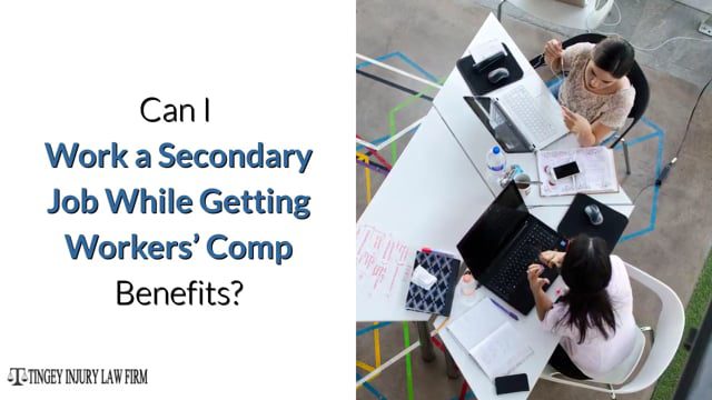 Can I Work a Secondary Job While Getting Workers’ Comp Benefits?